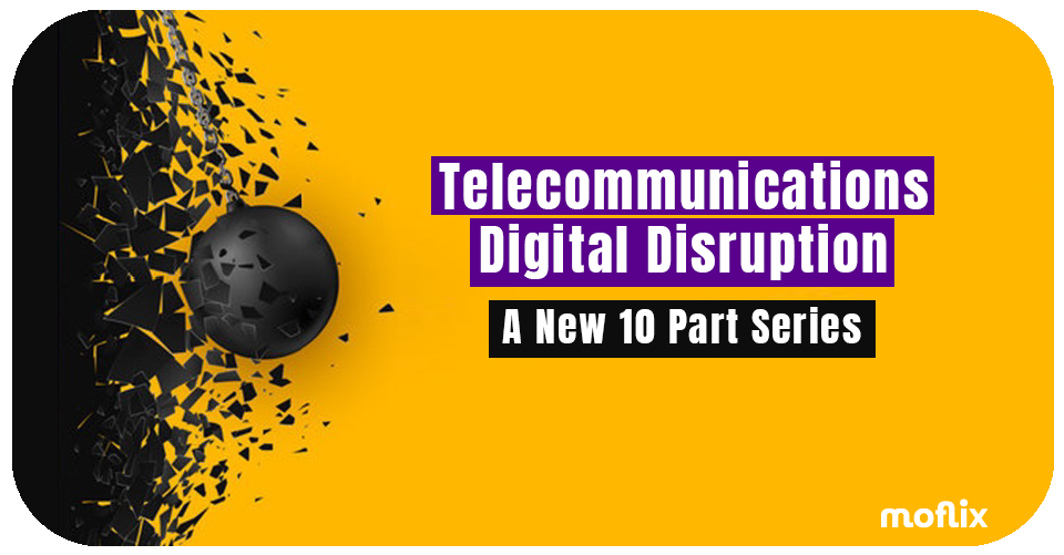 Telco Digital Disruption Series